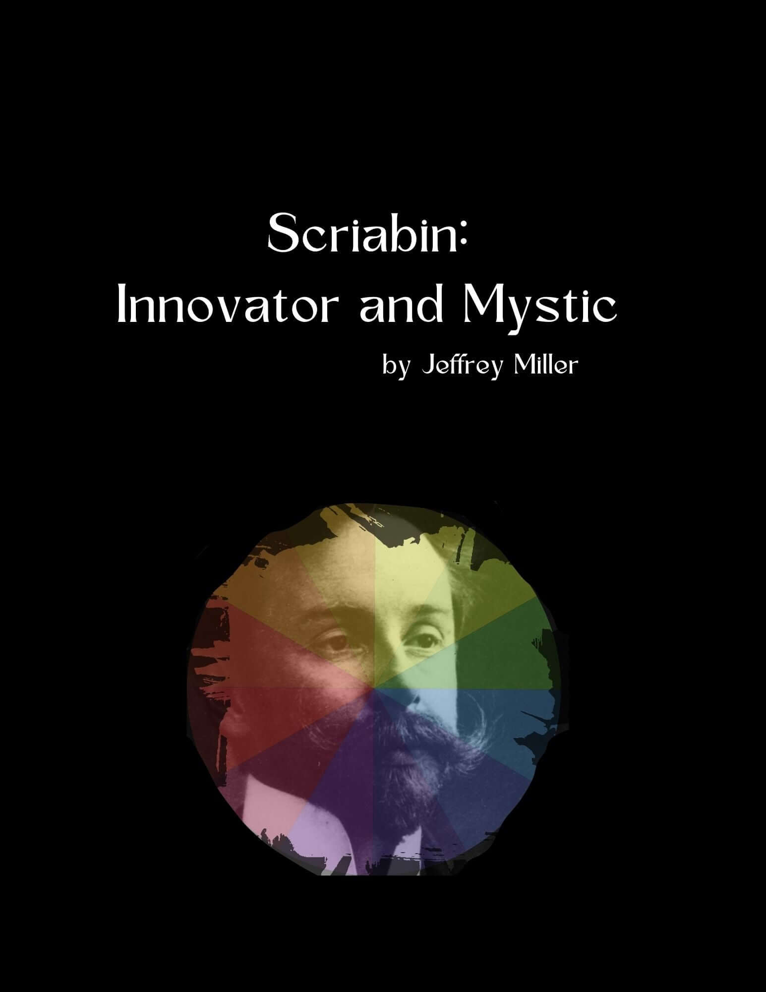 SCRIABIN - Innovator and Mystic – The Musical Heritage Society