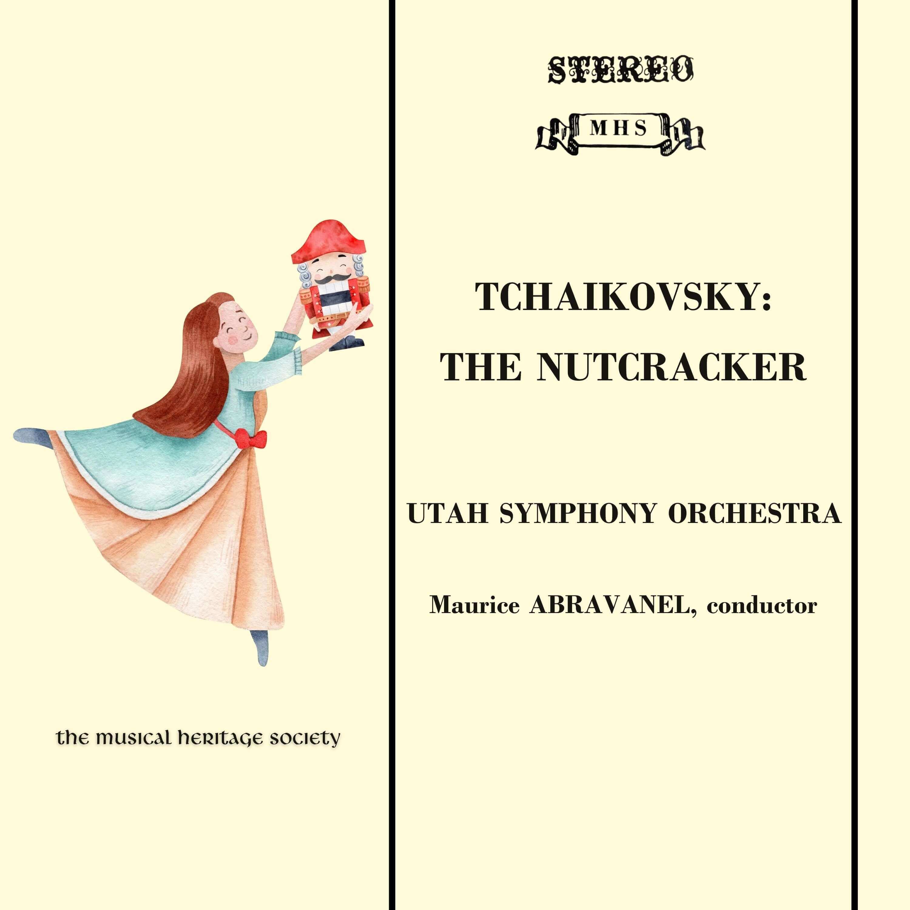 Tchaikovsky: The Nutcracker - Utah Symphony Orchestra, Maurice Abravanel | The Musical Heritage ...